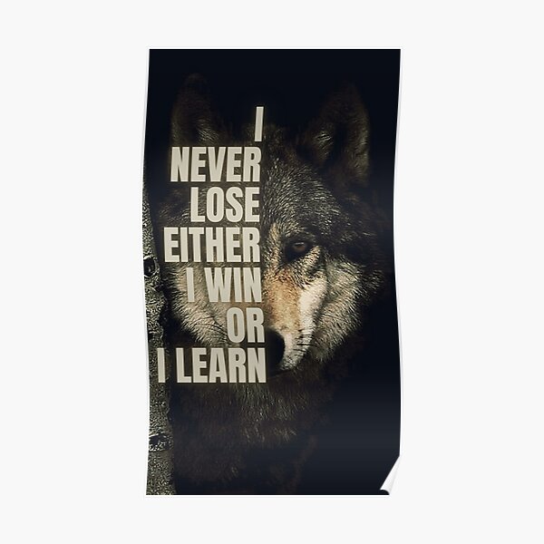 "Wolf motivational slogan\design" Poster by jal953 | Redbubble