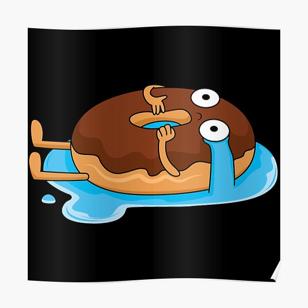 "Sad Donut Crying" Poster for Sale by TasAlex | Redbubble