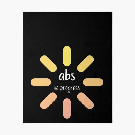 "abs in progress, abs, 6 pack, progress, abs in progress funny, abs in ...