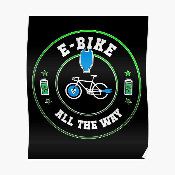 "Electric bike, ebike" Poster for Sale by Just-a-Dude | Redbubble