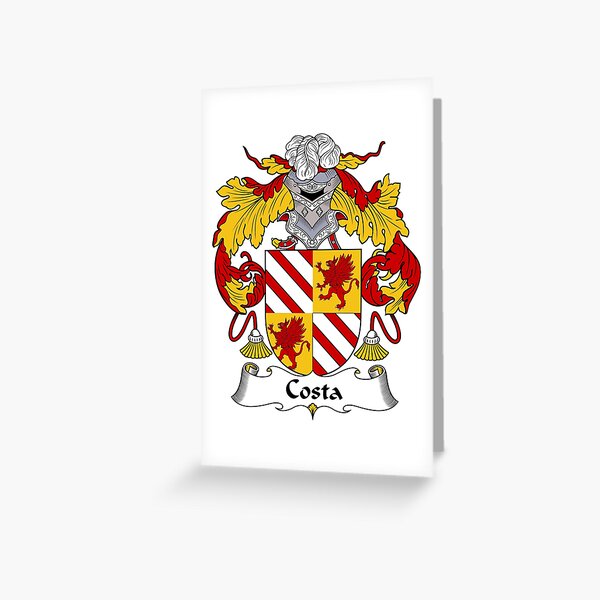 "Costa Coat of Arms/ Costa Family Crest" Greeting Card by carpediem6655 ...