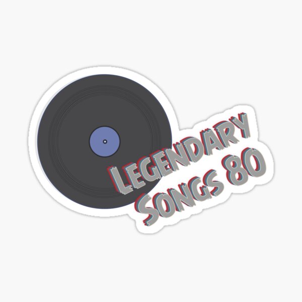 "Legendary songs" Sticker by Tarsalla | Redbubble