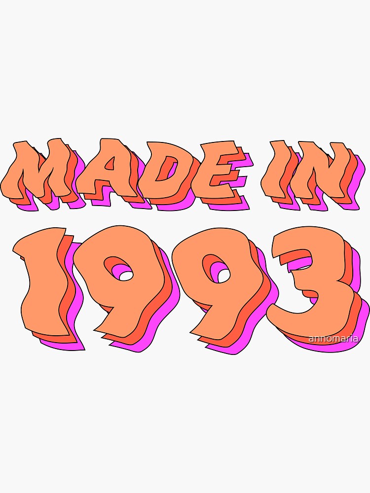"Made in 1993 stickers, Made In The 90s, car stickers, bumper stickers ...