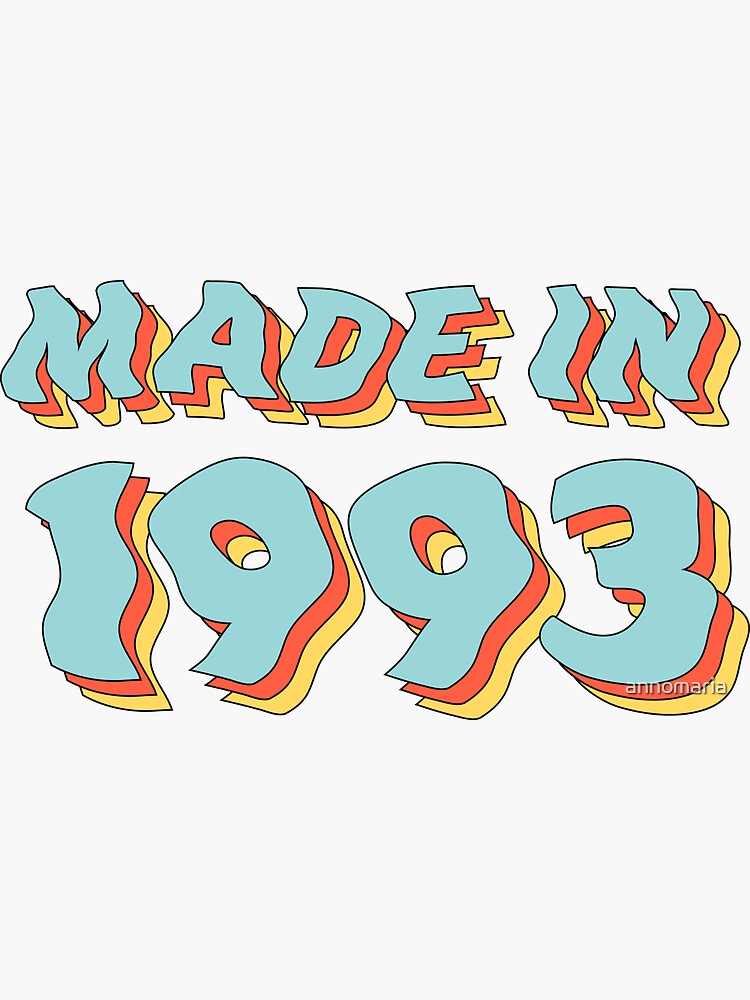 "Made in 1993 stickers, Made In The 90s, car stickers, bumper stickers ...