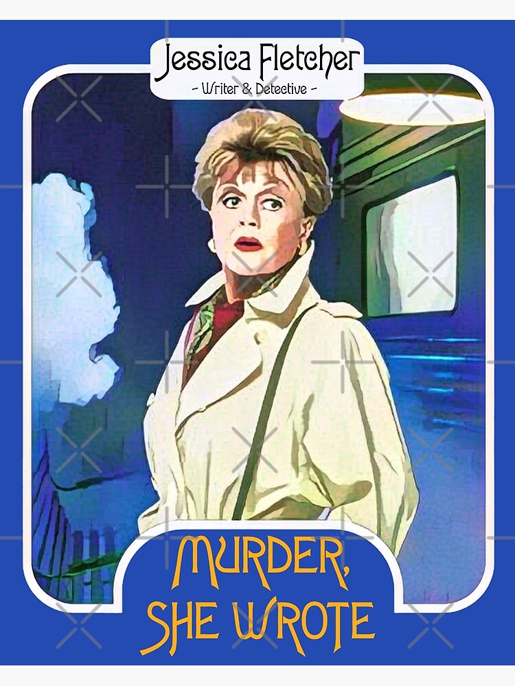 "Jessica Fletcher Trading Card ))(( Murder She Wrote Fan Art" Poster by ...