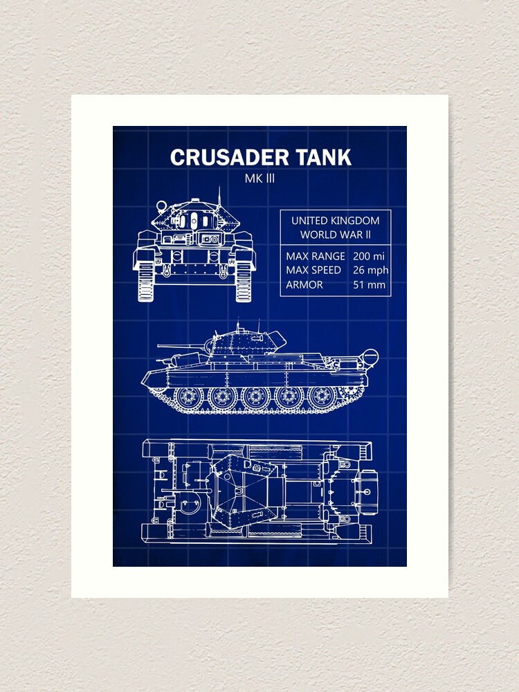 "Crusader Tank Mk III Blueprint World War 2" Art Print by ...
