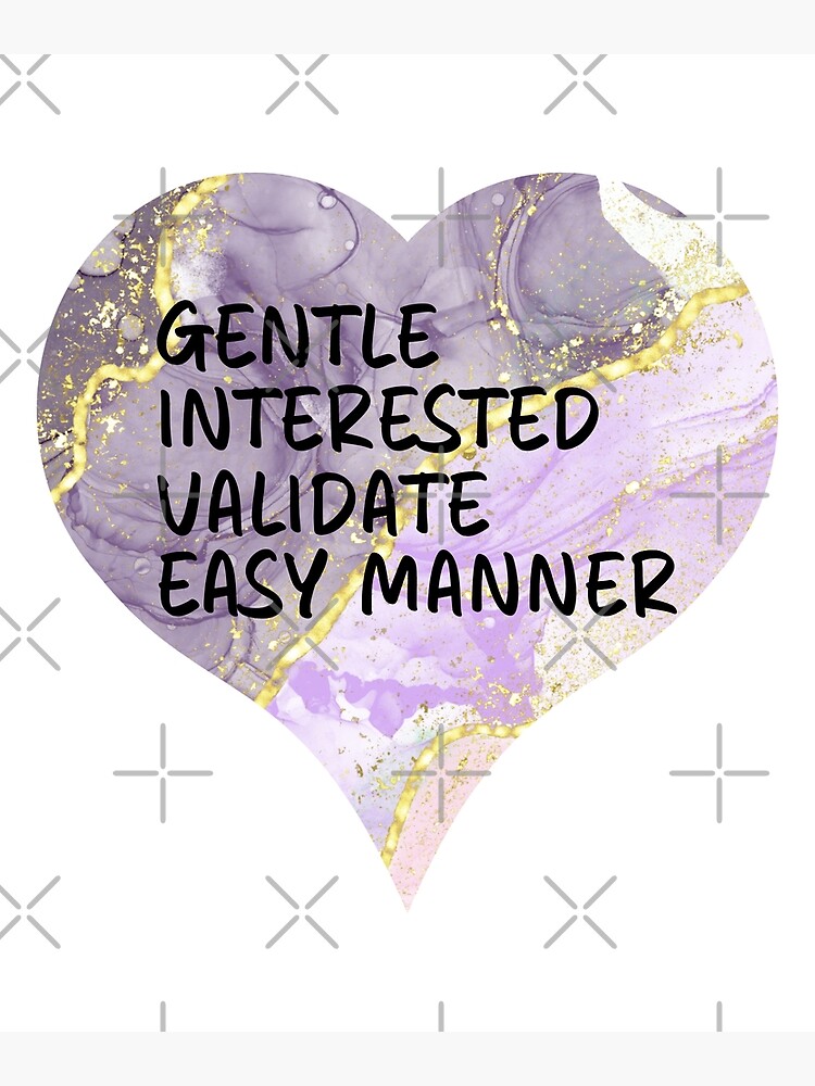 "Gentle, Interested, Validate, Easy Manner" Poster for Sale by ...