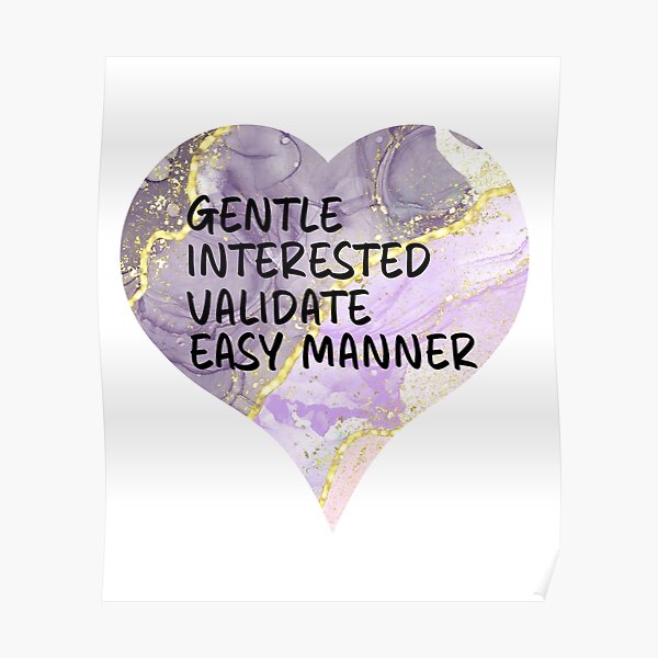 "Gentle, Interested, Validate, Easy Manner" Poster for Sale by ...
