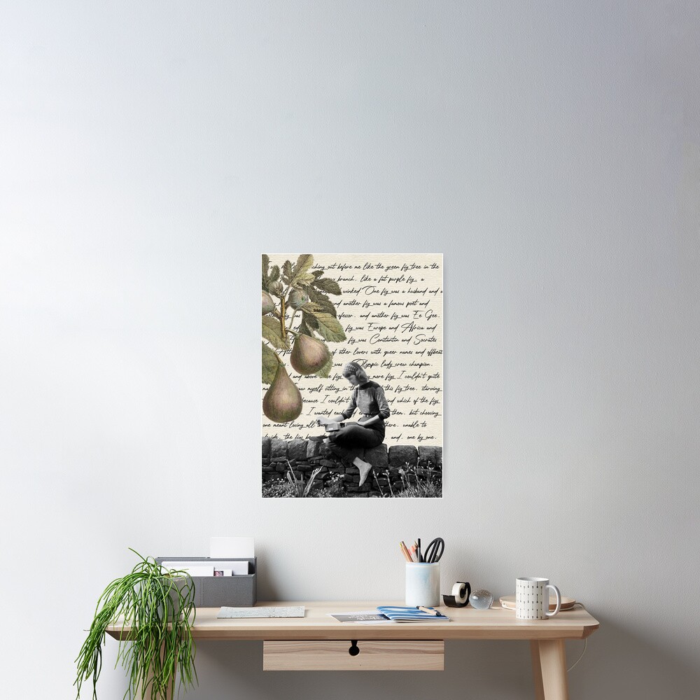"The Bell Jar Fig Tree Quote" Poster for Sale by indiebookster | Redbubble