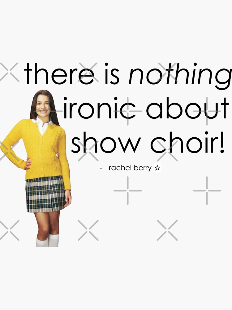 "rachel berry quote glee" Sticker for Sale by dianawhal | Redbubble