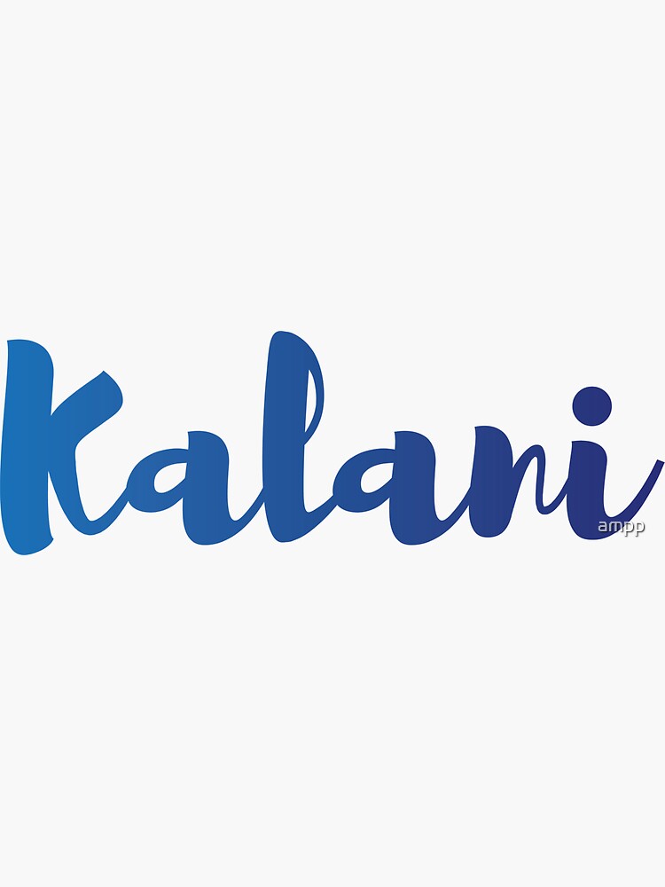 "Kalani" Sticker for Sale by ampp | Redbubble
