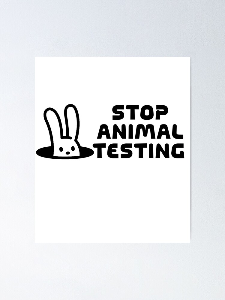 "stop animal testing" Poster for Sale by houssamsc | Redbubble