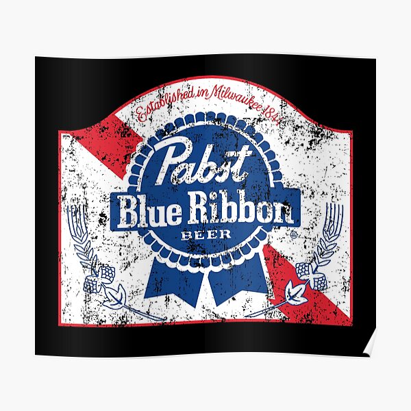 Pabst Blue Ribbon Posters | Redbubble