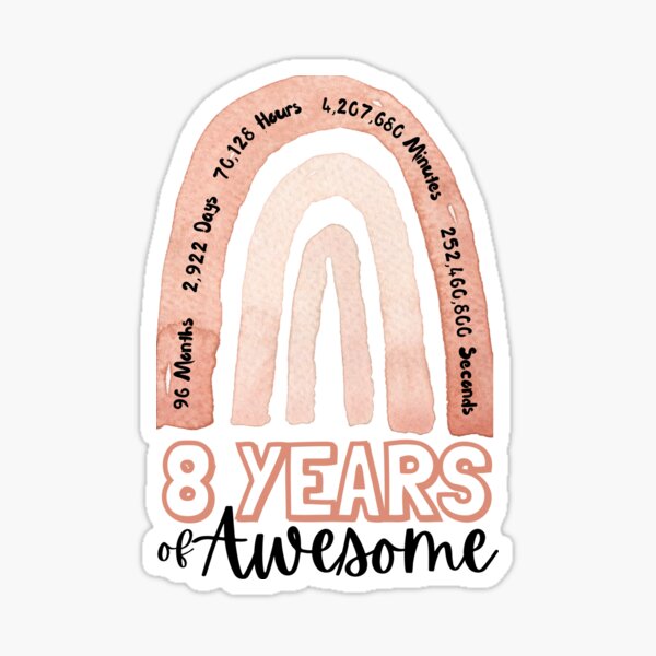 "8th birthday, 8 year old birthday girl, 8 years of awesome" Sticker ...