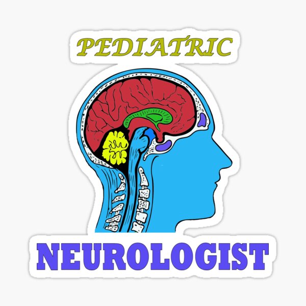 "PEDIATRIC NEUROLOGIST" Sticker for Sale by richardcreation | Redbubble