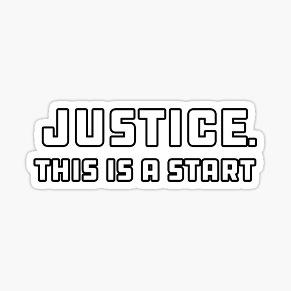 "JUSTICE - This Is A Start / Black Lives Matter / George Floyd" Sticker ...