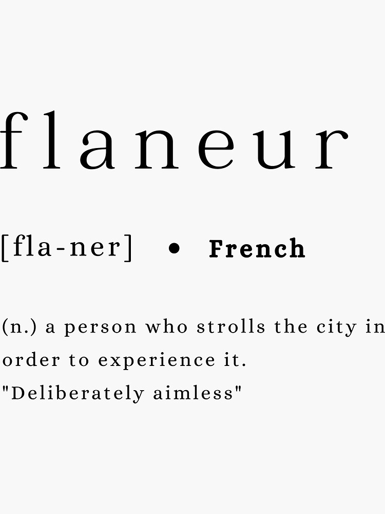 "Flaneur definition and pronunciation print typography poster " Sticker ...