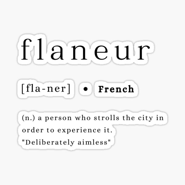 "Flaneur definition and pronunciation print typography poster " Sticker ...