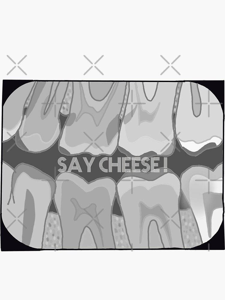 "Radiography Say Cheese ! Dental X-ray, Dental radiography" Sticker for ...
