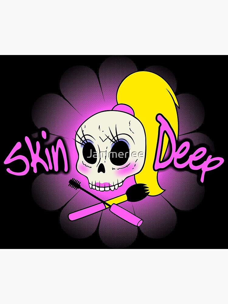"Skin Deep (Text)" Poster for Sale by Jammerlee | Redbubble