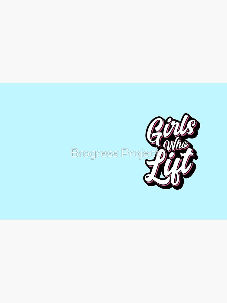 "Girls Who Lift Script" Coffee Mug for Sale by brogressproject | Redbubble