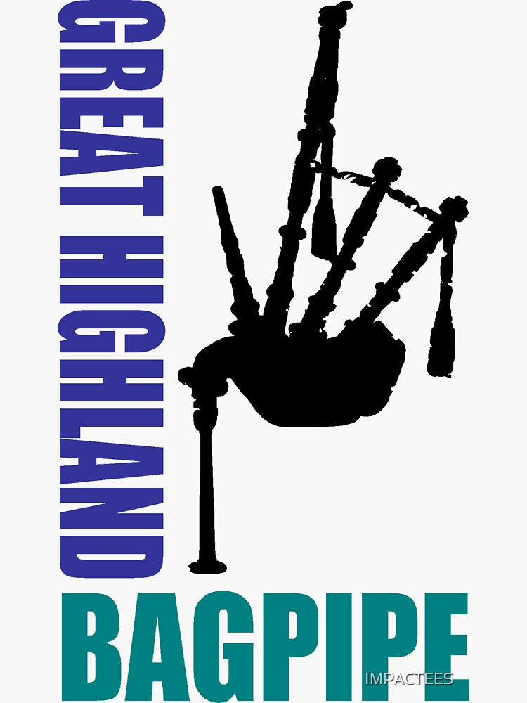 "Great Highland bagpipe" Sticker by IMPACTEES | Redbubble