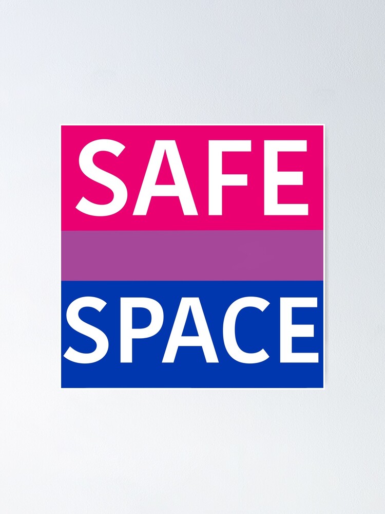 "SAFE SPACE Bisexual Pride Flag" Poster for Sale by FelonyStef | Redbubble