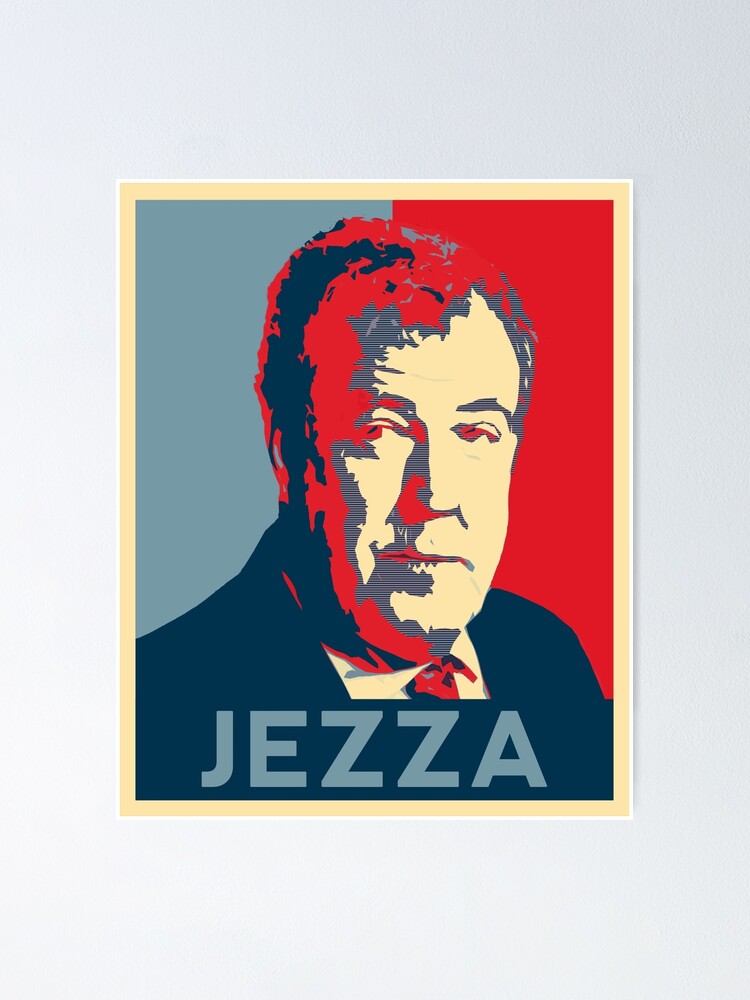 "Jeremy Clarkson - Jezza" Poster for Sale by svaiga | Redbubble