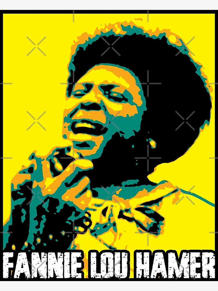 "Fannie Lou Hamer. American voting and women's rights activist ...