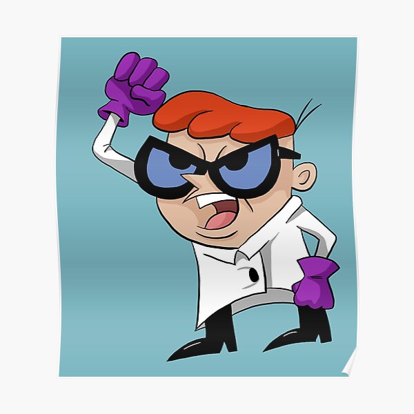 "Dexter's Lab" Poster for Sale by blacksnowcomics | Redbubble