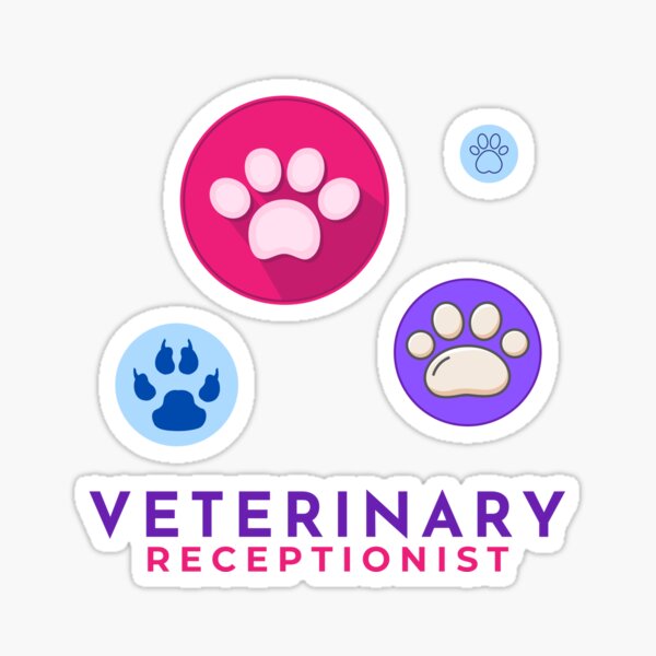 "Veterinary Receptionist" Sticker for Sale by StudioKhechari | Redbubble