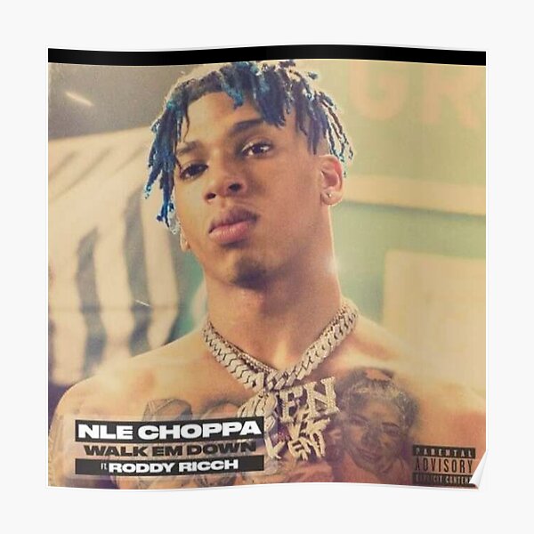 "nle choppa" Poster by Carnets | Redbubble
