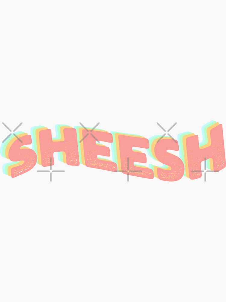 "Sheesh Meme" Sticker by franktact | Redbubble