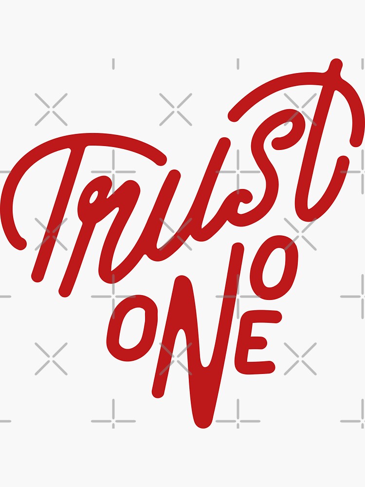 "Trust no one heart art" Sticker for Sale by AznavourByKarin | Redbubble