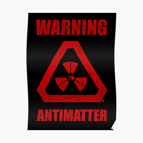 "AntiMatter (Distressed) [Roufxis-Rb]" Poster for Sale by RoufXis ...