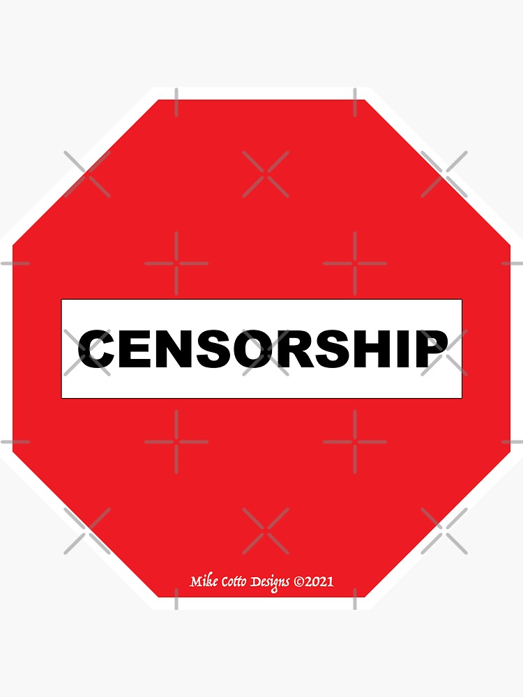 "Stop Censorship" Sticker by MCArtist | Redbubble