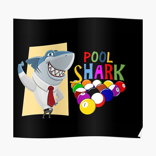 "8 ball pool shark... snookerprint" Poster by snookerprint | Redbubble