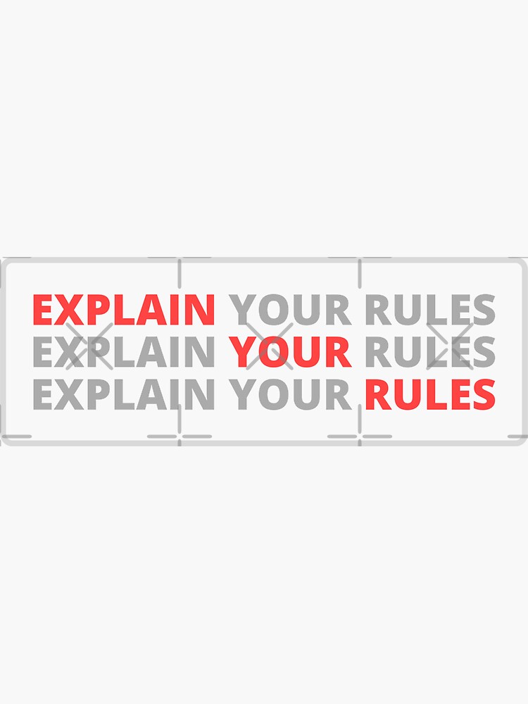 "Explain Your Rules" Sticker by Lamul | Redbubble