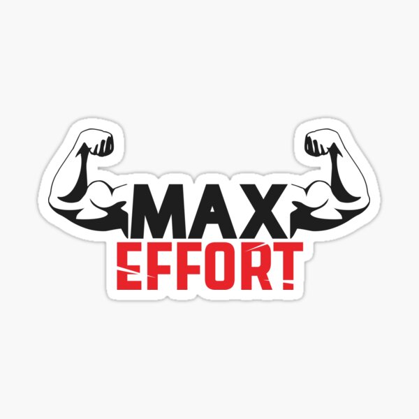 "Max Effort Muscle - workout & gym motivation" Sticker for Sale by ...