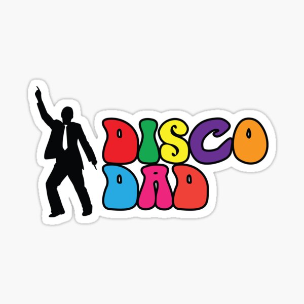 "Disco Dad - Retro Dance Diva" Sticker for Sale by SpoofTShirts | Redbubble