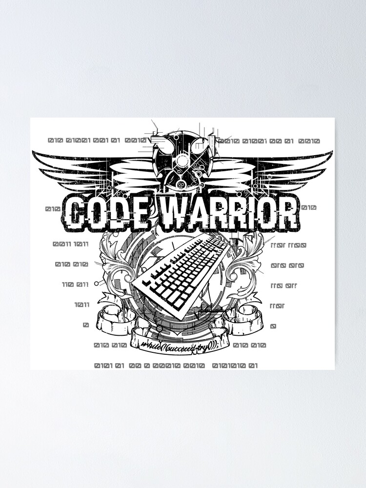 "Code Warrior" Poster for Sale by artlahdesigns | Redbubble