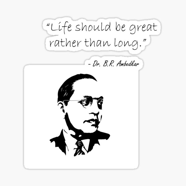 "Quotes of Dr. B.R. Ambedkar" Sticker for Sale by Culturalnoob | Redbubble
