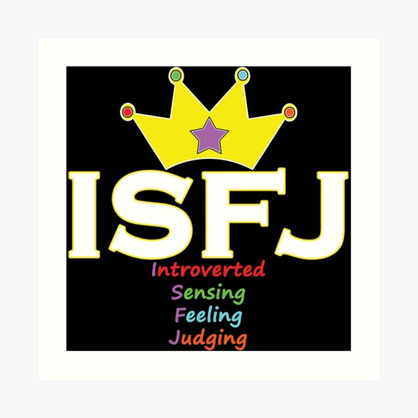 Isfj Art Prints | Redbubble
