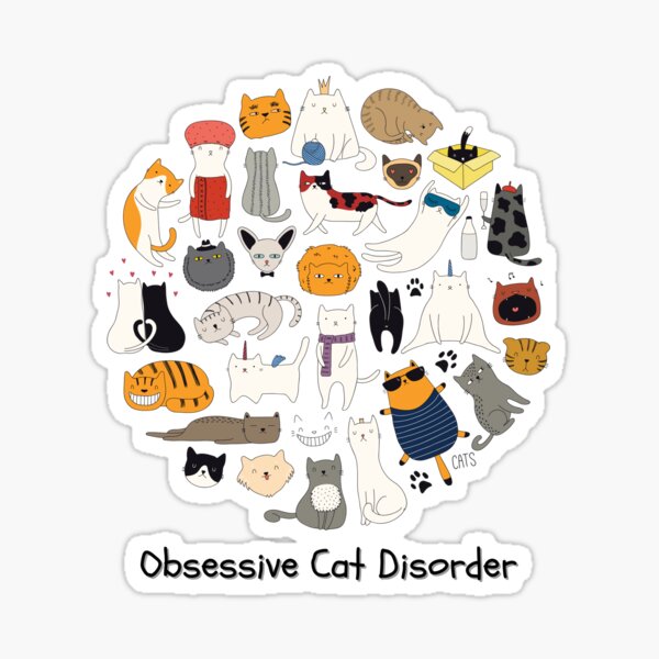 "OCD Obsessive Cat Disorder " Sticker for Sale by oneamazingpet | Redbubble