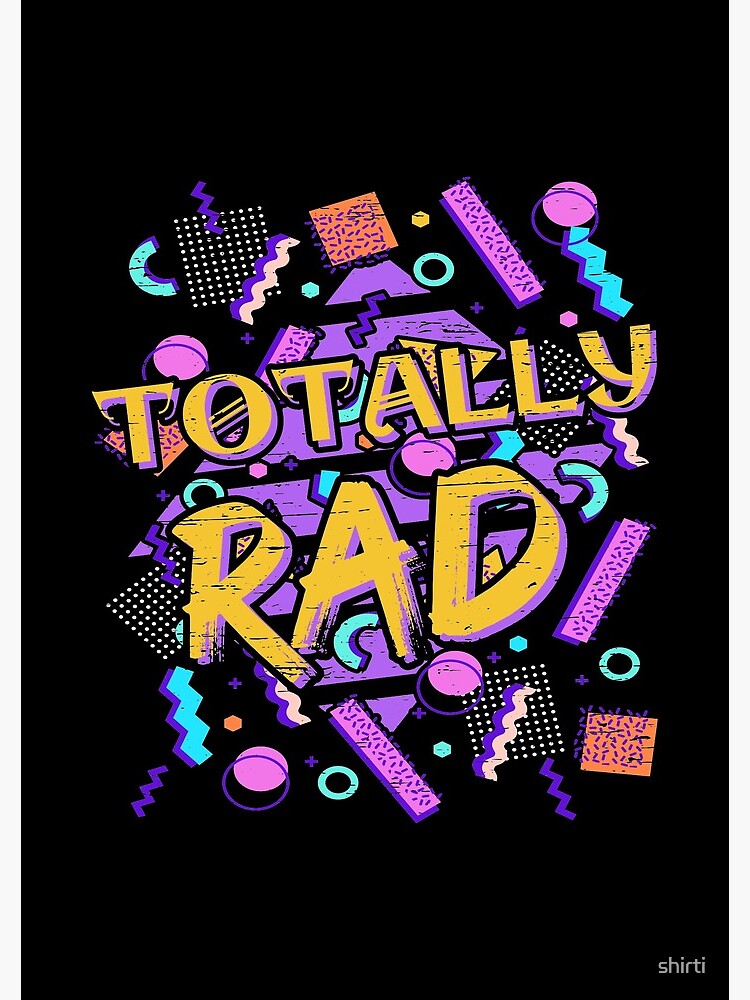"Totally Rad 1980s - 70s 80s 90s Vintage old Totally Rad 1980s Design ...