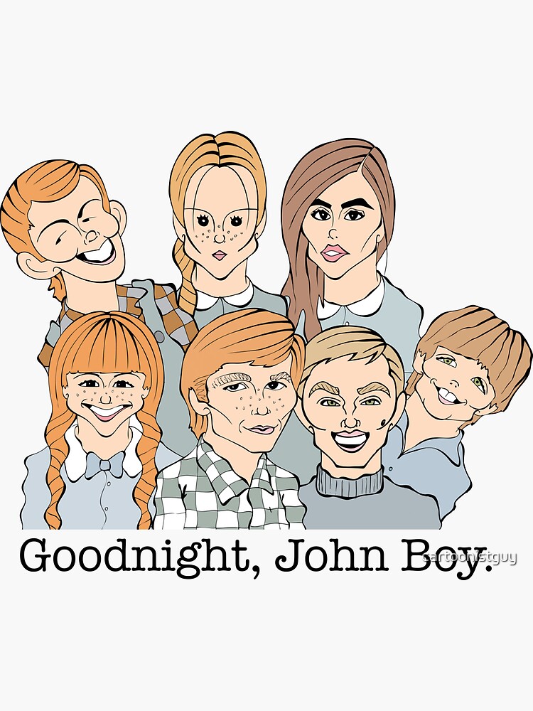 "Goodnight, John Boy" Sticker for Sale by cartoonistguy | Redbubble