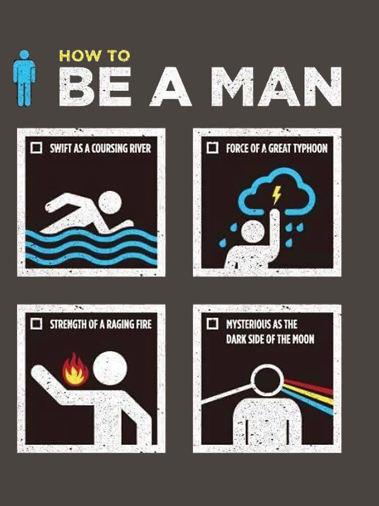 "be a man" Classic T-Shirt for Sale by malaga | Redbubble