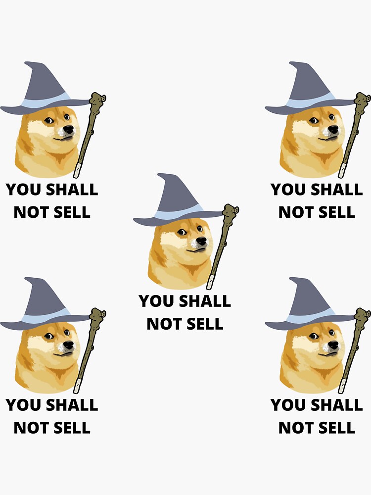"You Shall Not Sell- Fantasy Wizard Doge- Lord of the Doge" Sticker for ...