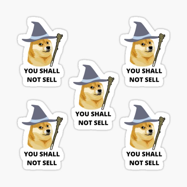 "You Shall Not Sell- Fantasy Wizard Doge- Lord of the Doge" Sticker for ...