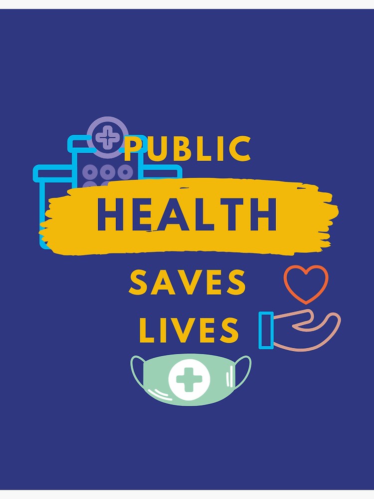"Public Health Saves Lives" Sticker by eness-BK | Redbubble